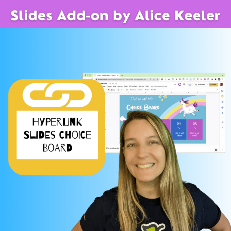 Hyperlink Slides Choice Board - Teacher Tech with Alice Keeler