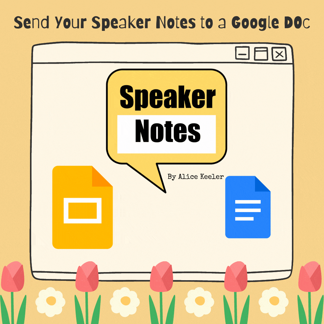 Print Google Slides Speaker Notes Teacher Tech