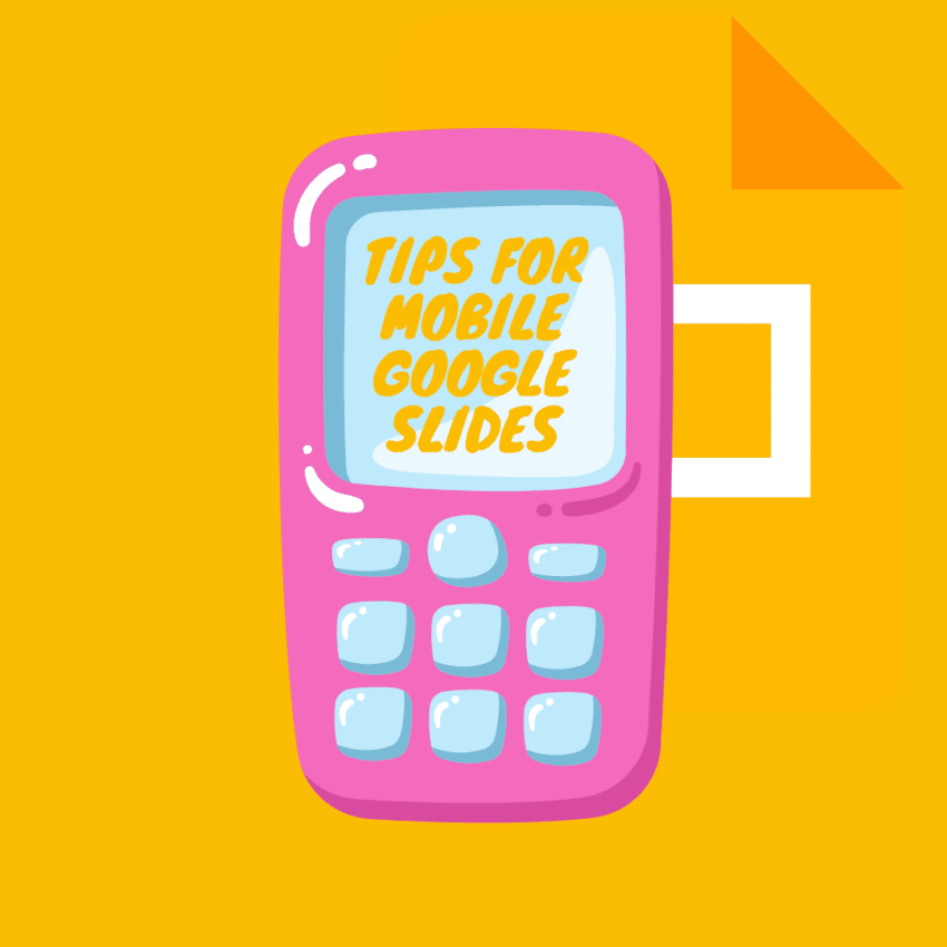 5 Tips for Mobile Google Slides - Teacher Tech with Alice Keeler