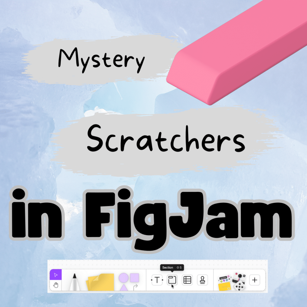 Create Scratchers in FigJam - Teacher Tech with Alice Keeler